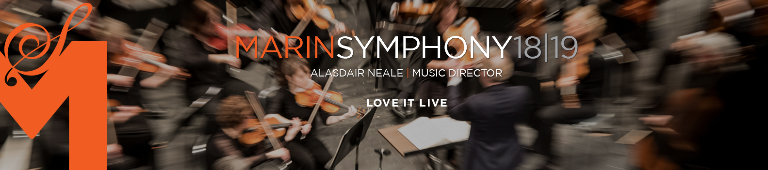 Marin Symphony: Love it Live! | Join Us for the 18/19 Season